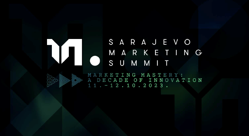 10. Sarajevo Marketing Summit: Inspirisani za uspješnu budućnost ...